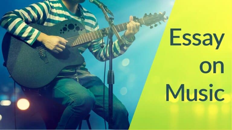 Essay on Music 250 | 500 | 1000 Words For Students